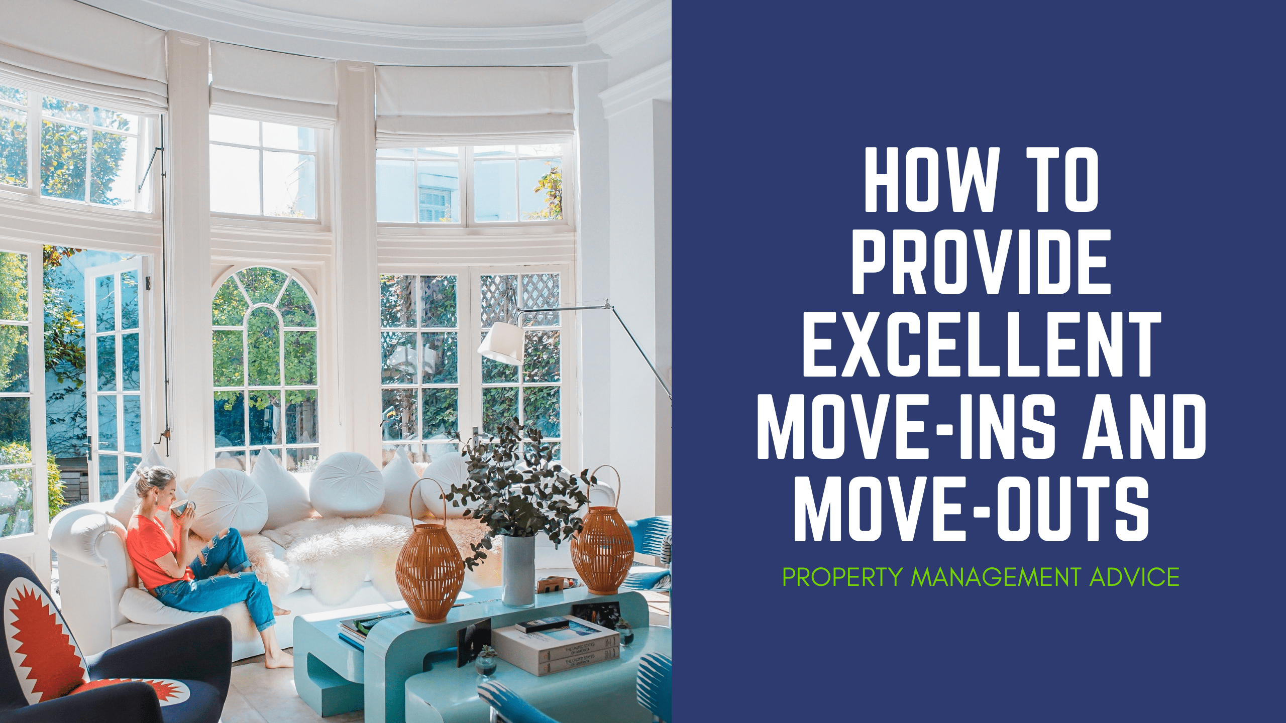 Providing Excellent Move-Ins and Move-Outs Will Leave Your King County ...